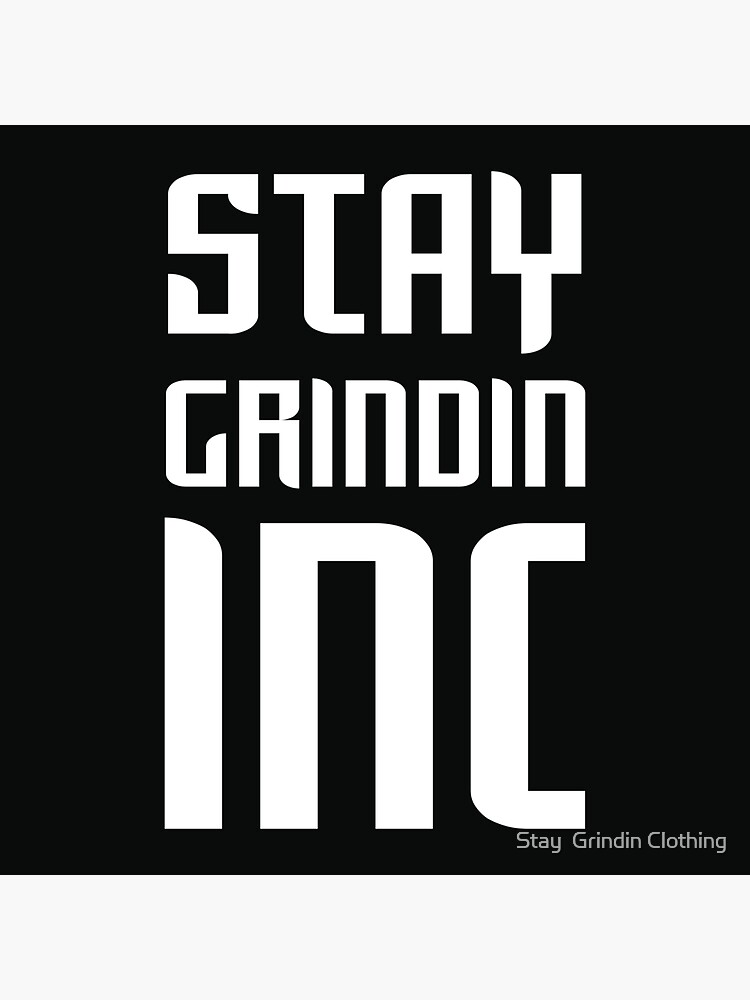 "Stay Grindin Inc. - Secondary Logo " Sticker for Sale by omegared17 ...