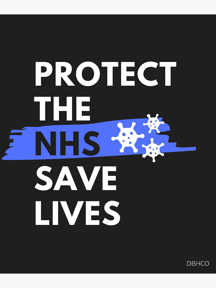 "Protect the NHS Save Lives Coronavirus" Sticker for Sale by DBHCO ...