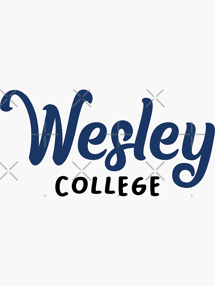 "Wesley College" Sticker by mynameisliana | Redbubble