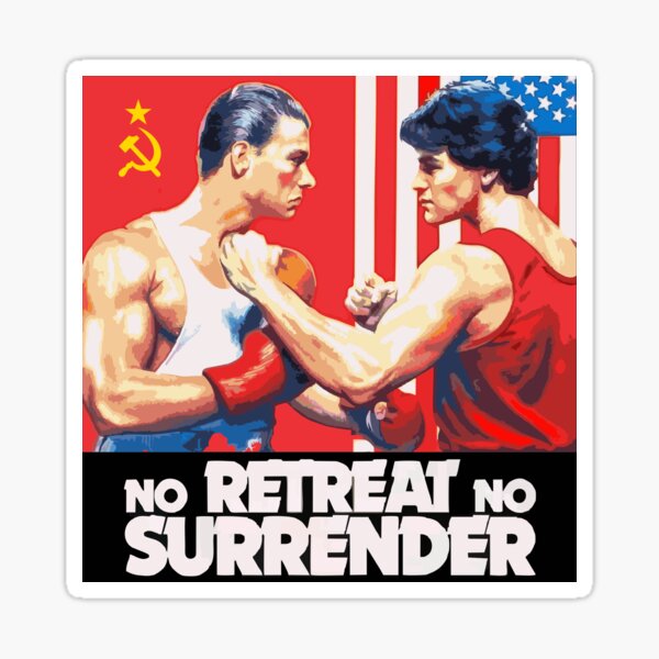 "No retreat No surrender" Sticker for Sale by aliberalino | Redbubble