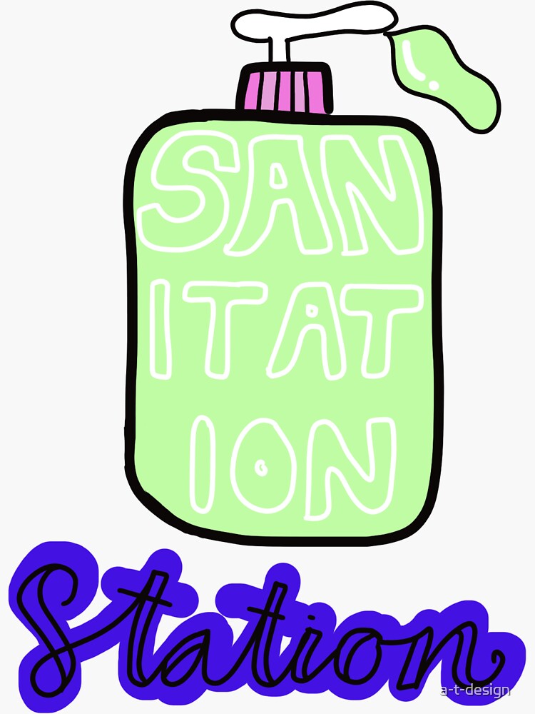 "Sanitation station- A" Sticker by a-t-design | Redbubble