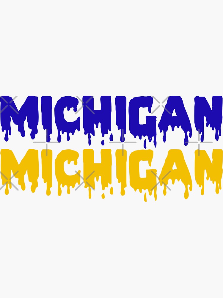 "MICHIGAN DRIP" Sticker by laurennassii | Redbubble
