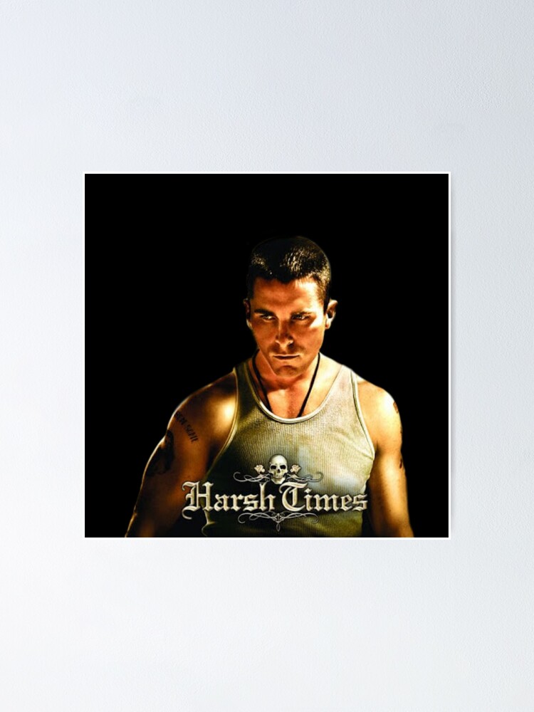 "Harsh Times Movie Poster" Poster by Westifornia | Redbubble