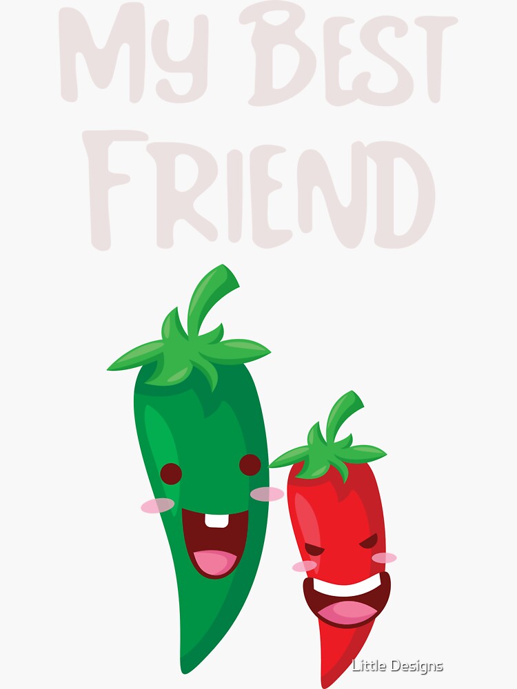 "Chilli My Best Friend" Sticker for Sale by LittleChilli | Redbubble