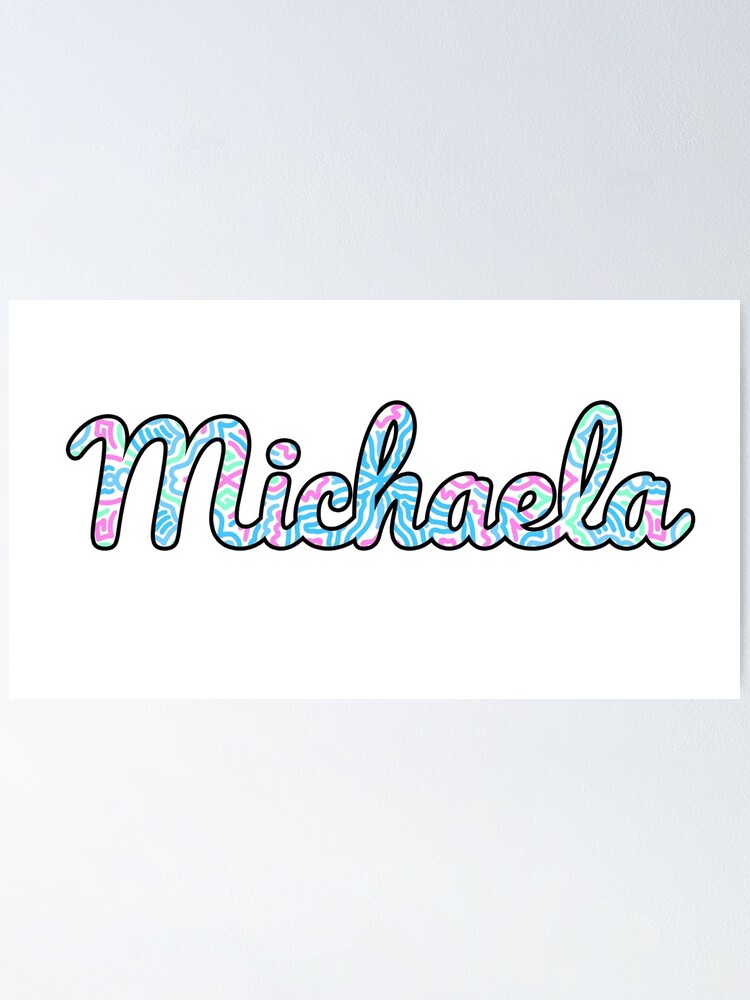 "Michaela Handwritten Name" Poster for Sale by inknames | Redbubble