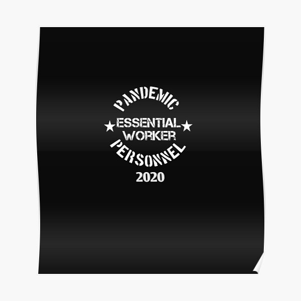 "Essential worker" Poster for Sale by Karriss28 | Redbubble