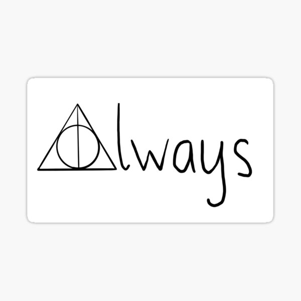 Always Stickers | Redbubble