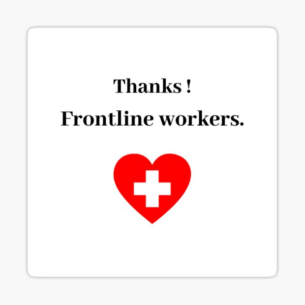 Frontline Workers Stickers | Redbubble