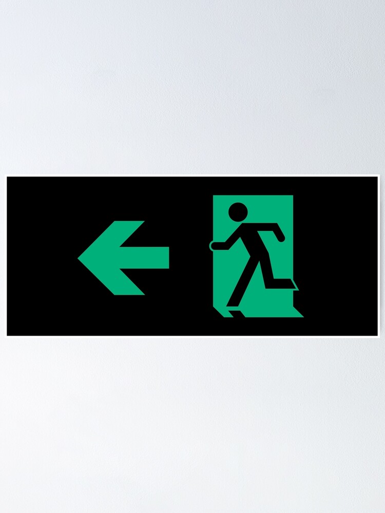"Running Man Exit Sign, Left Hand Arrow" Poster for Sale by ...