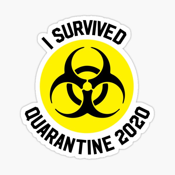 "I Survived Quarantine 2020 Design/Artwork" Sticker for Sale by ...
