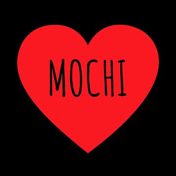 "I Love Mochi Heart " Sticker for Sale by brandonv111 | Redbubble