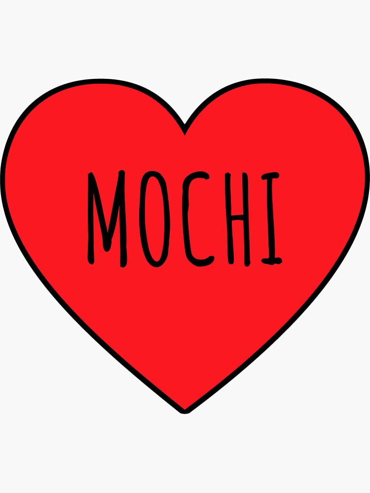 "I Love Mochi Heart " Sticker for Sale by brandonv111 | Redbubble