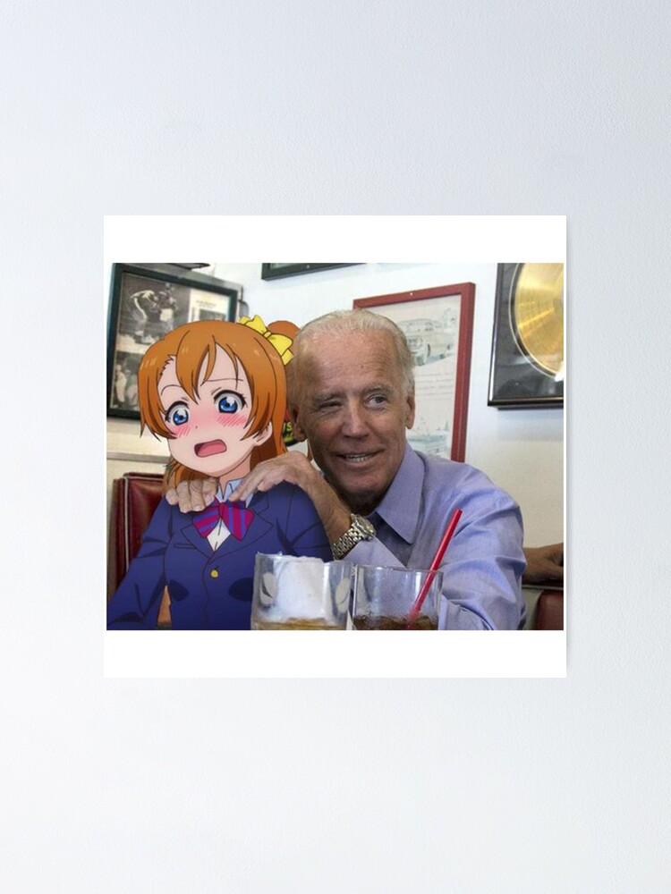"Joe Biden with Anime Girl " Poster for Sale by AveryShunneson | Redbubble