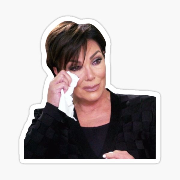 "Kris Jenner Crying Meme" Sticker by no1phantrash | Redbubble