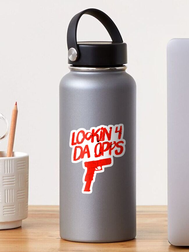 "Lookin 4 Da Opps" Sticker for Sale by DIRTYDUNNZ | Redbubble
