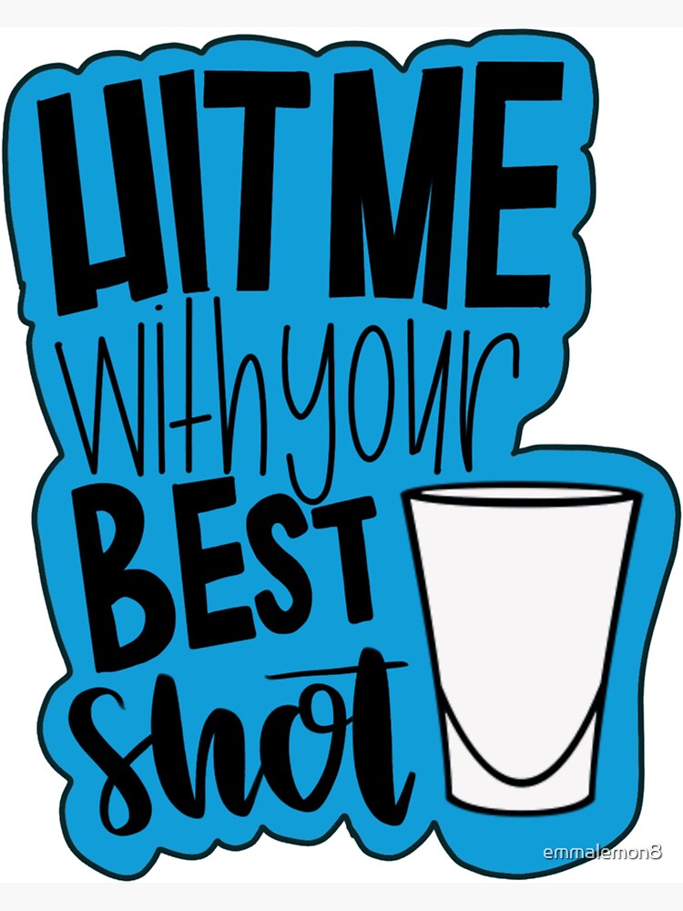 "Hit me with your best shot!" Magnet for Sale by emmalemon8 | Redbubble