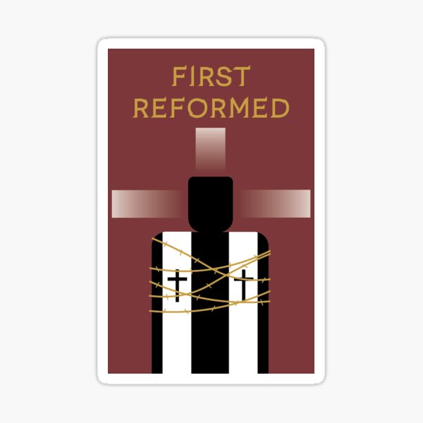 "First Reformed" Sticker by thompsonsarah | Redbubble
