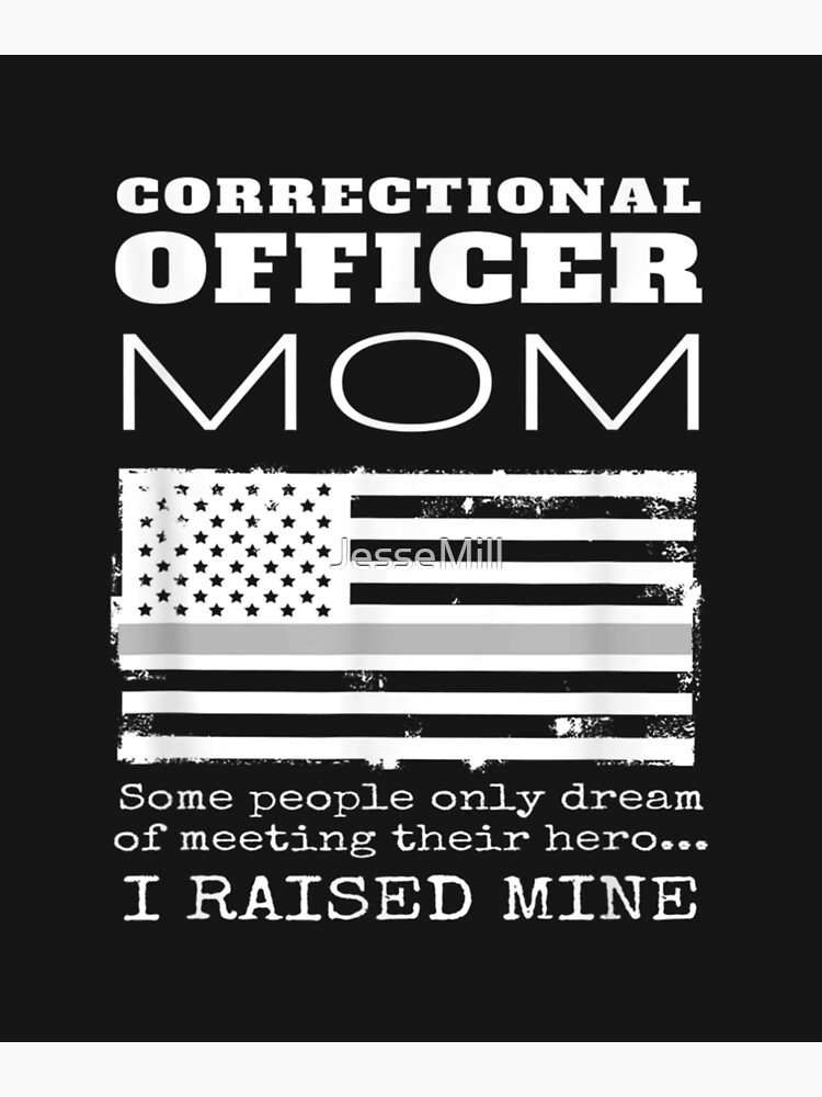 "Proud Mother Of A Correctional Officer Mom US American Flag" Poster ...