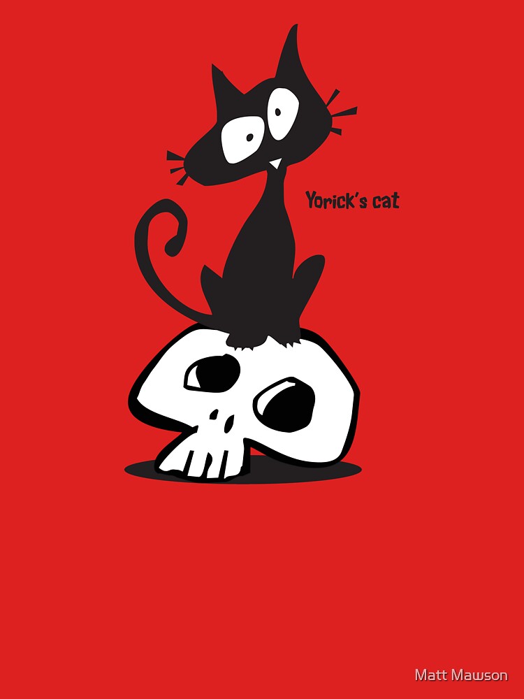 "Yorick's cat" T-shirt for Sale by mmawson | Redbubble | shakespeare t ...