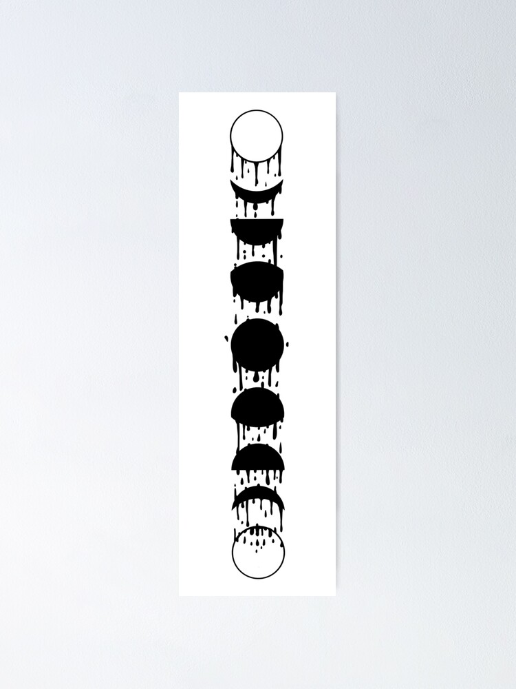 "Dripping moon phase BLACK" Poster for Sale by bistraja | Redbubble