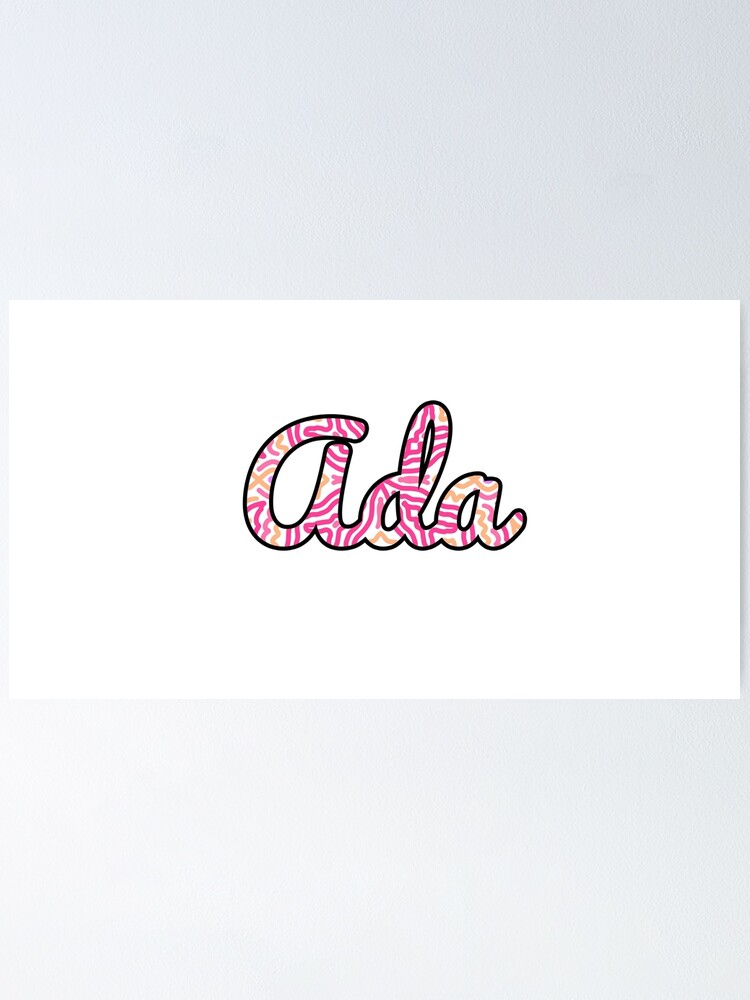 "Ada Handwritten Name" Poster by inknames | Redbubble