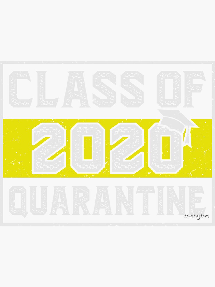 "Class of 2020 Quarantine" Sticker for Sale by teebytes | Redbubble