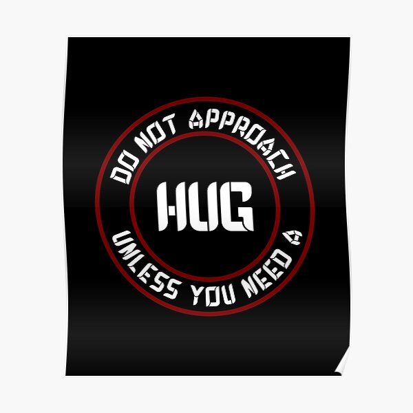 "Do not Approach" Poster for Sale by bazo14 | Redbubble