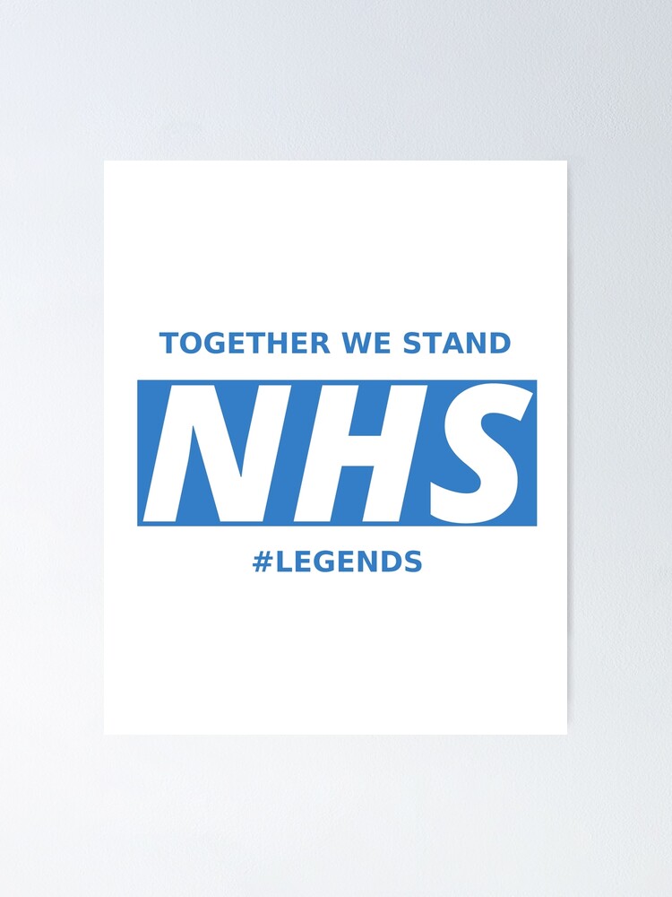 "Together We Stand NHS" Poster by Quetzalita | Redbubble