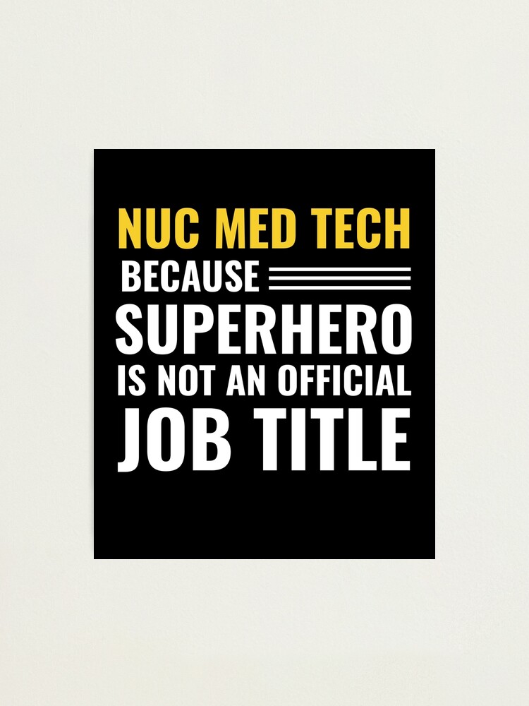 Impression photo « Nuc Med Tech Superhero, cadeau pour un technologue ...