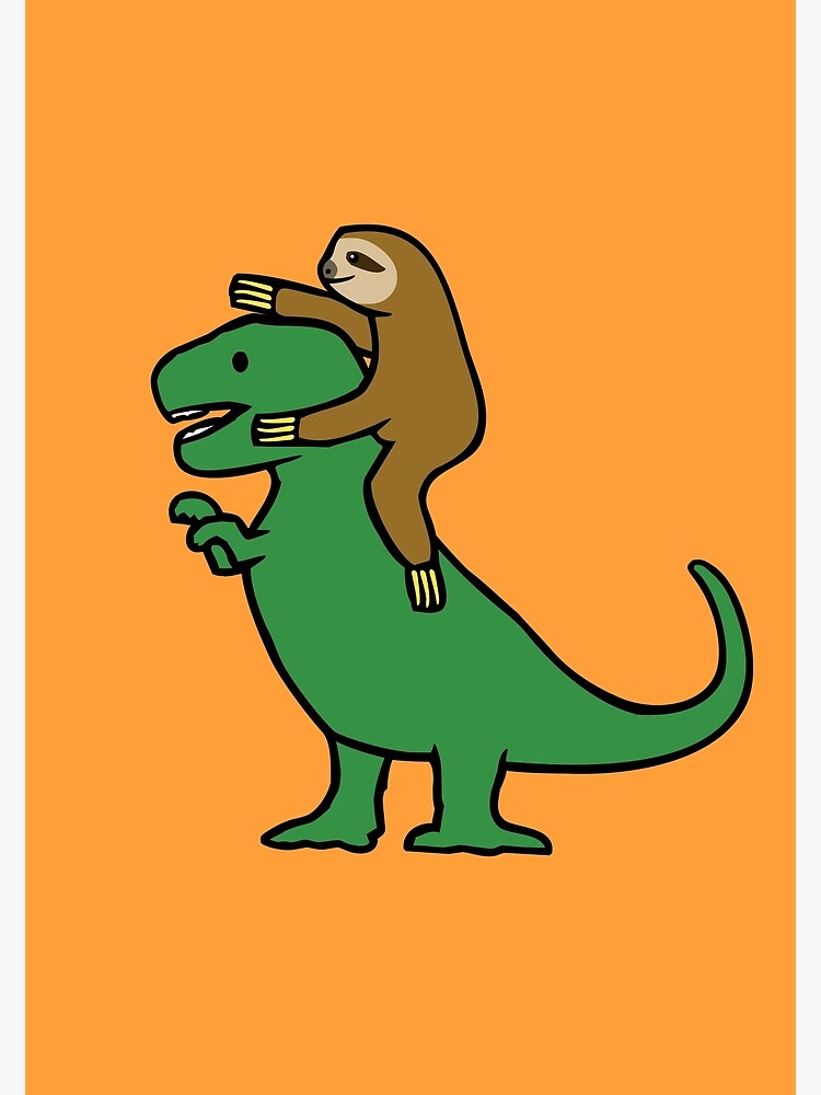 "Sloth Riding T-Rex" Poster by jezkemp | Redbubble