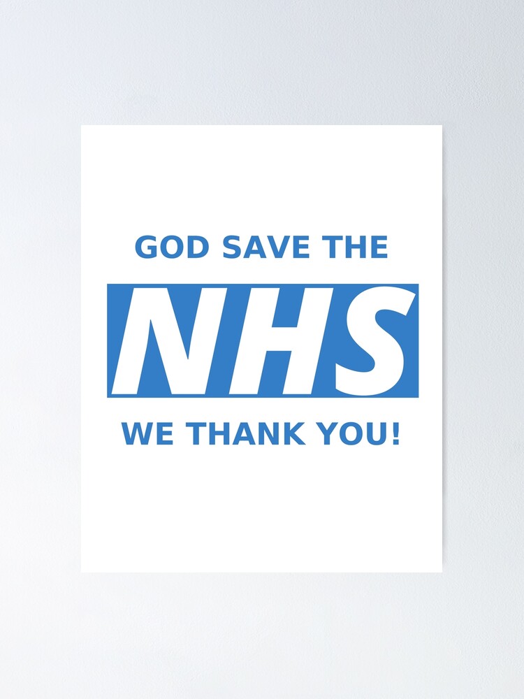 "God Save the NHS" Poster for Sale by Quetzalita | Redbubble