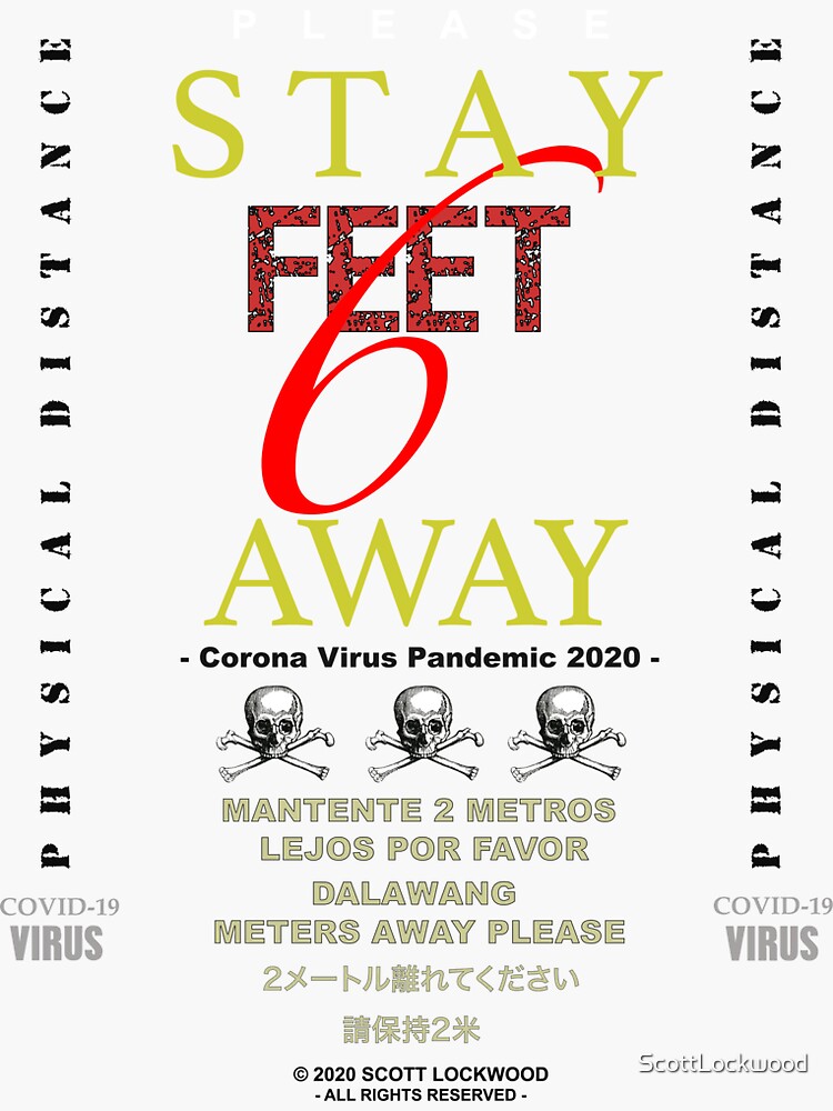 "PLEASE STAY 6 FEET AWAY - Covid-19/cornonavirus safety artwork for t ...