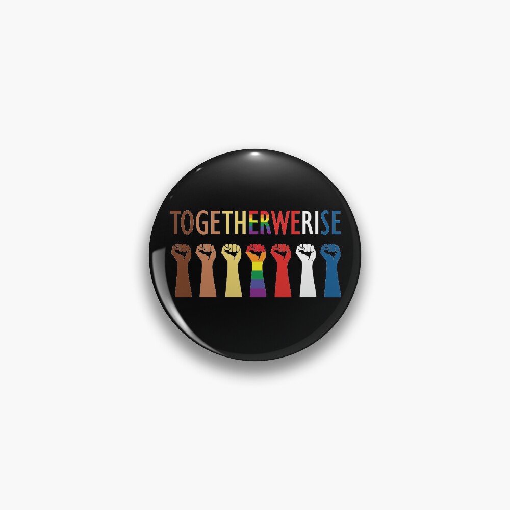 "Together We Rise Unity Design" Pin for Sale by groovezero | Redbubble