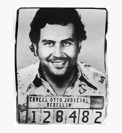 Pablo Escobar: Posters | Redbubble