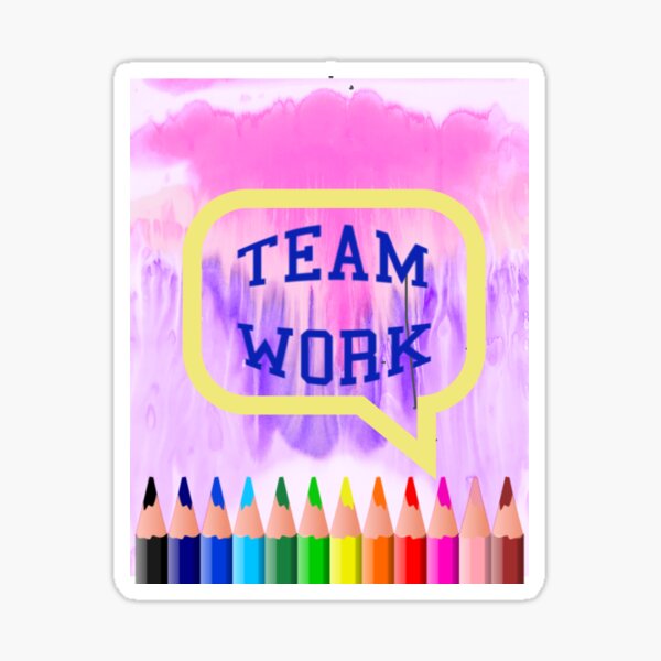 "TEAMWORK" Sticker for Sale by Glueck123 | Redbubble