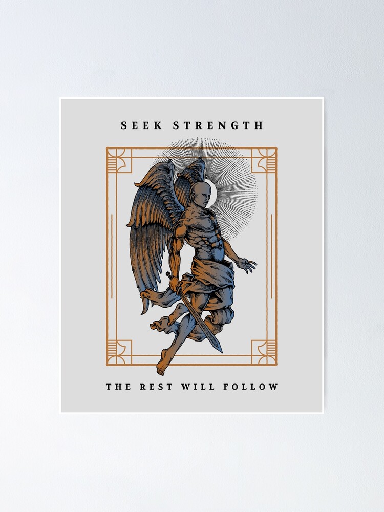 "Strength | Seek Strength The Rest Will Follow" Poster by AladdinMktgs ...
