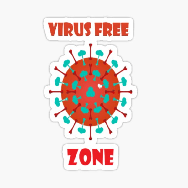 "Virus Free Zone" Sticker for Sale by jdely100 | Redbubble