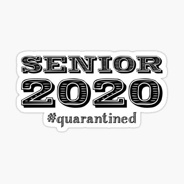 "Senior 2020" Sticker by chrismanubag | Redbubble