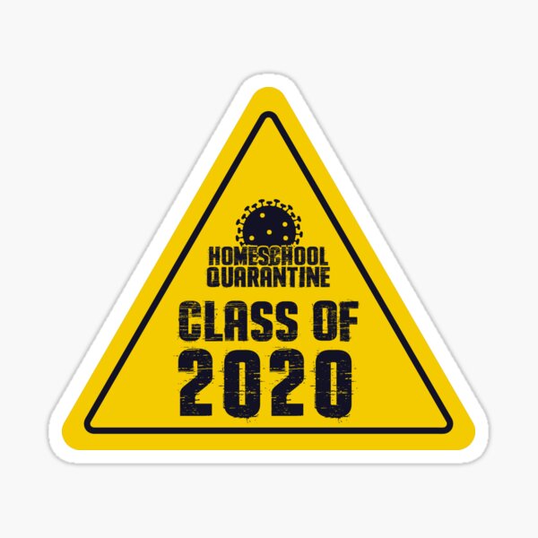 "Funny quarantine quotes Class of 2020" Sticker for Sale by popcarol ...