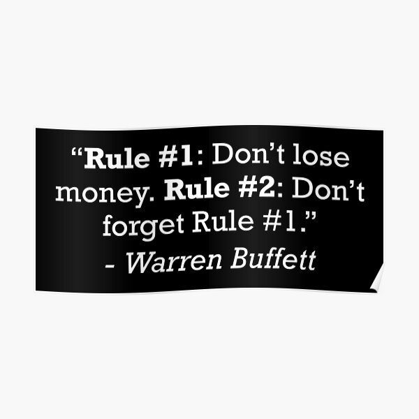 "Warren Buffett Quote - “Rule #1: Don’t lose money. Rule #2: Don’t ...