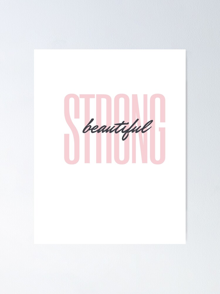 "Strong is Beautiful Gym Workout Design" Poster by Under18 | Redbubble