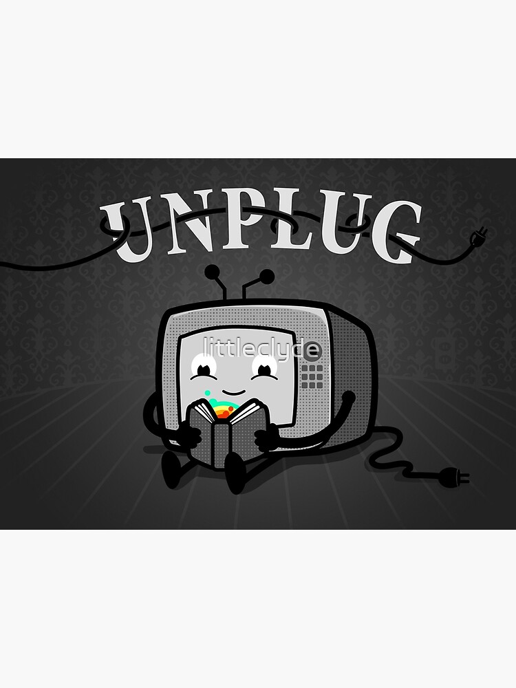 "Unplug" Art Print for Sale by littleclyde | Redbubble
