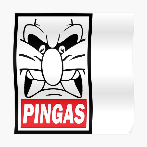 "PINGAS" Poster by BenO81 | Redbubble