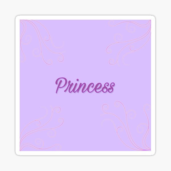 "Princess" Sticker by Julia05092003 | Redbubble