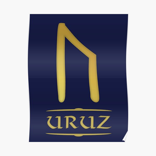 "Uruz - Rune / Older Futhark / Sequence of 24 runes" Poster by ...