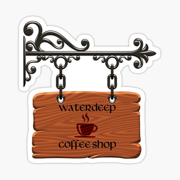 "Waterdeep coffee shop" Sticker for Sale by Armor-class | Redbubble