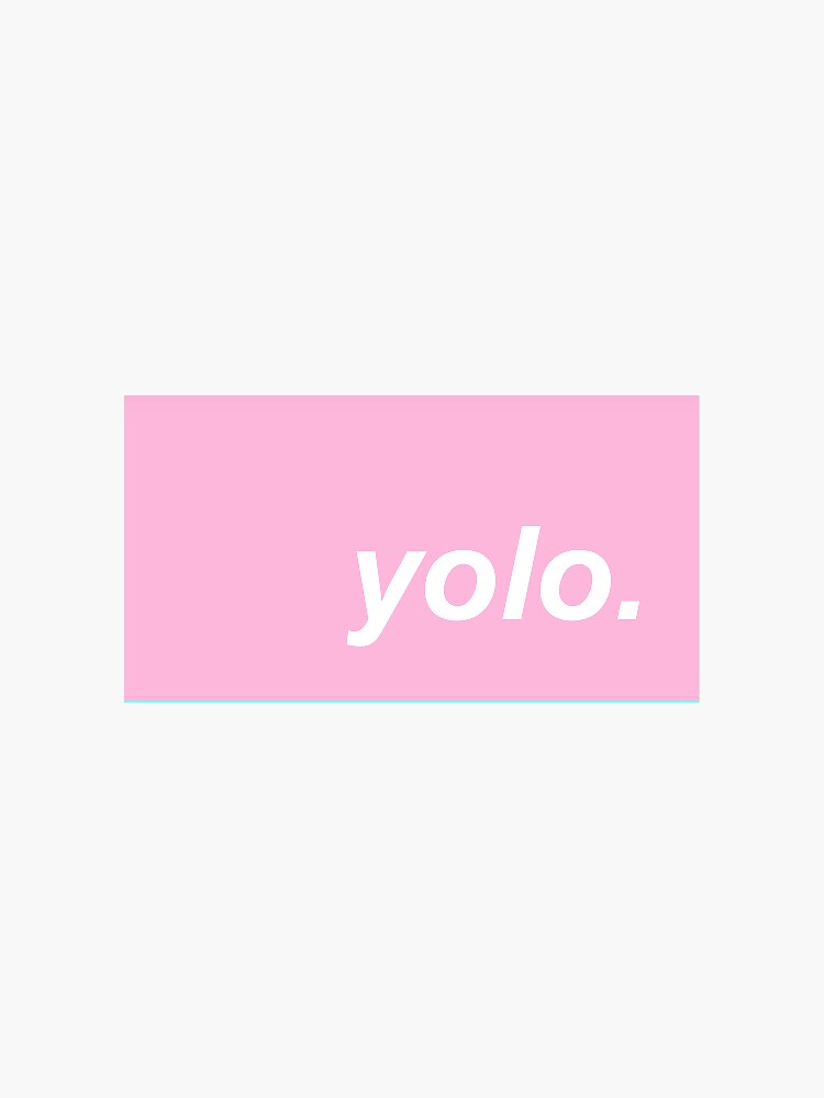 "Yolo Sticker" Sticker by strangefan | Redbubble
