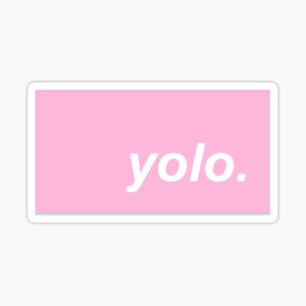 "Yolo Sticker" Sticker by strangefan | Redbubble
