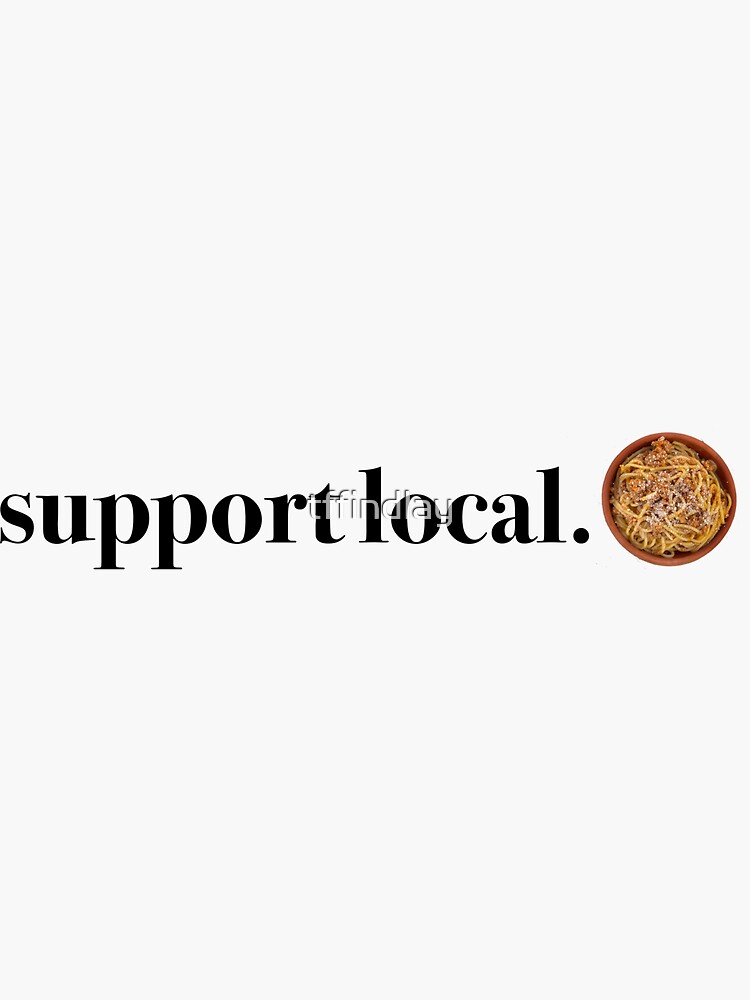 "Support Local" Sticker for Sale by tffindlay | Redbubble