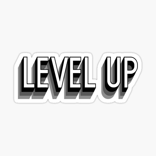 "Level Up" Sticker by kristineishere | Redbubble